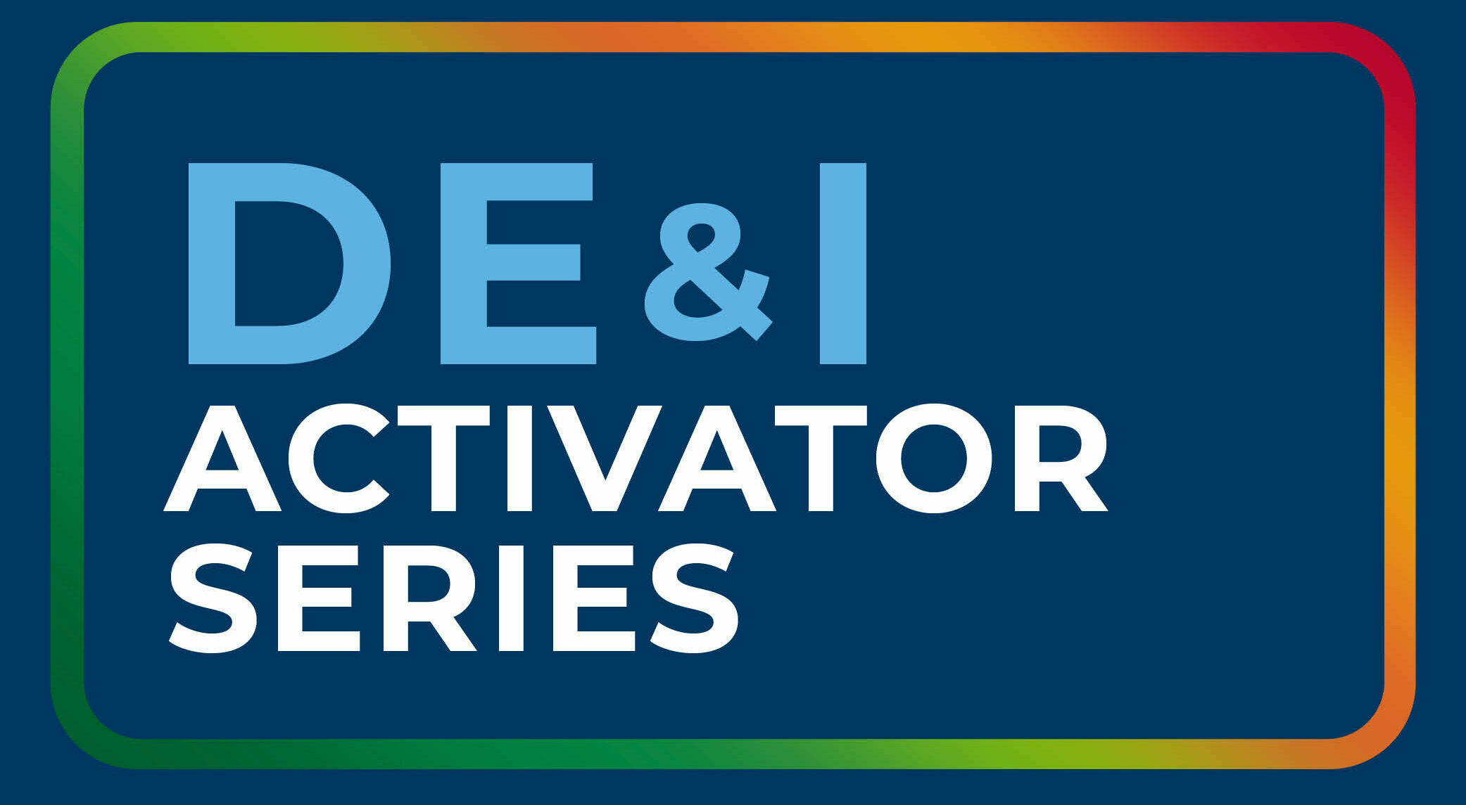 DE&I Activator Series: Multi-generational workforce dynamics - Greater ...